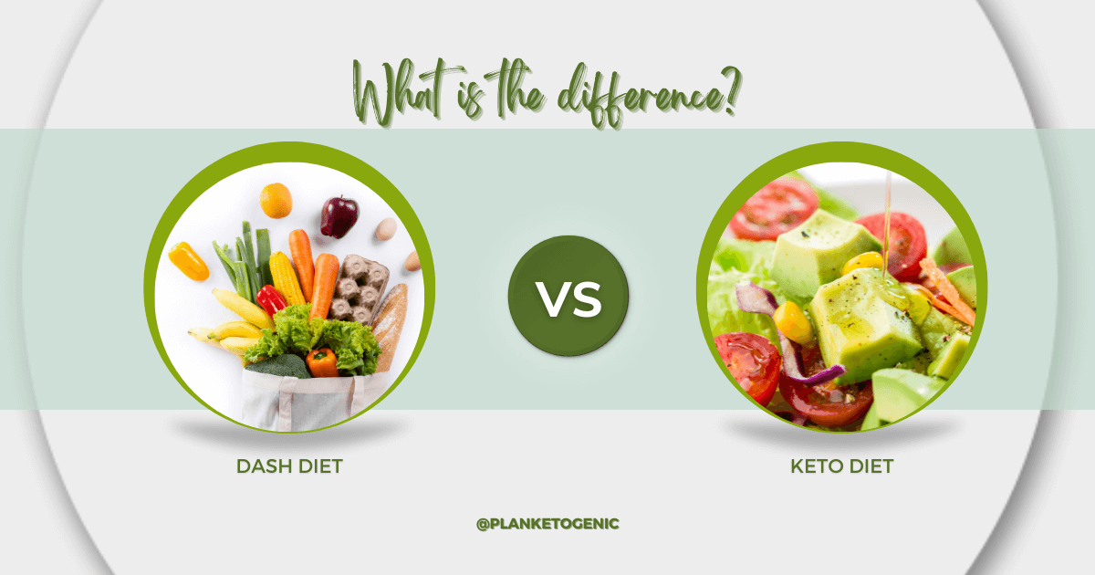 Dash Diet Vs Keto Planketogenic Blog